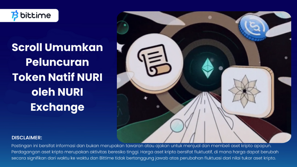 Scroll Announces Launch of NURI Native Token by NURI Exchange – Bittime Scroll Announces Launch of NURI Native Token by NURI Exchange – Bittime