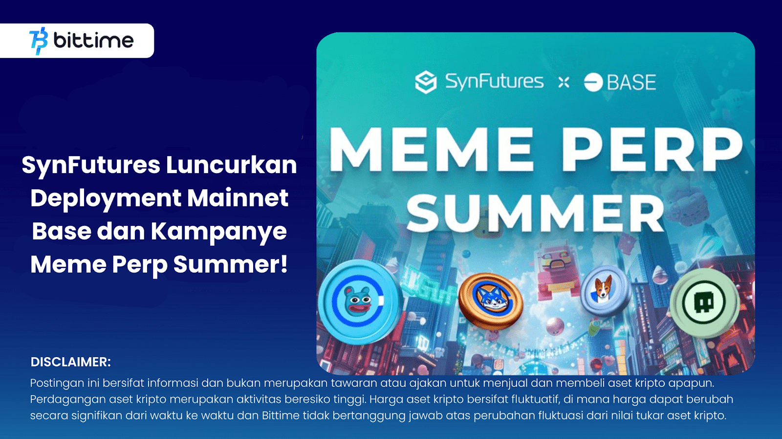 SynFutures Luncurkan Deployment Mainnet Base dan Kampanye Meme Perp Summer! – Bittime