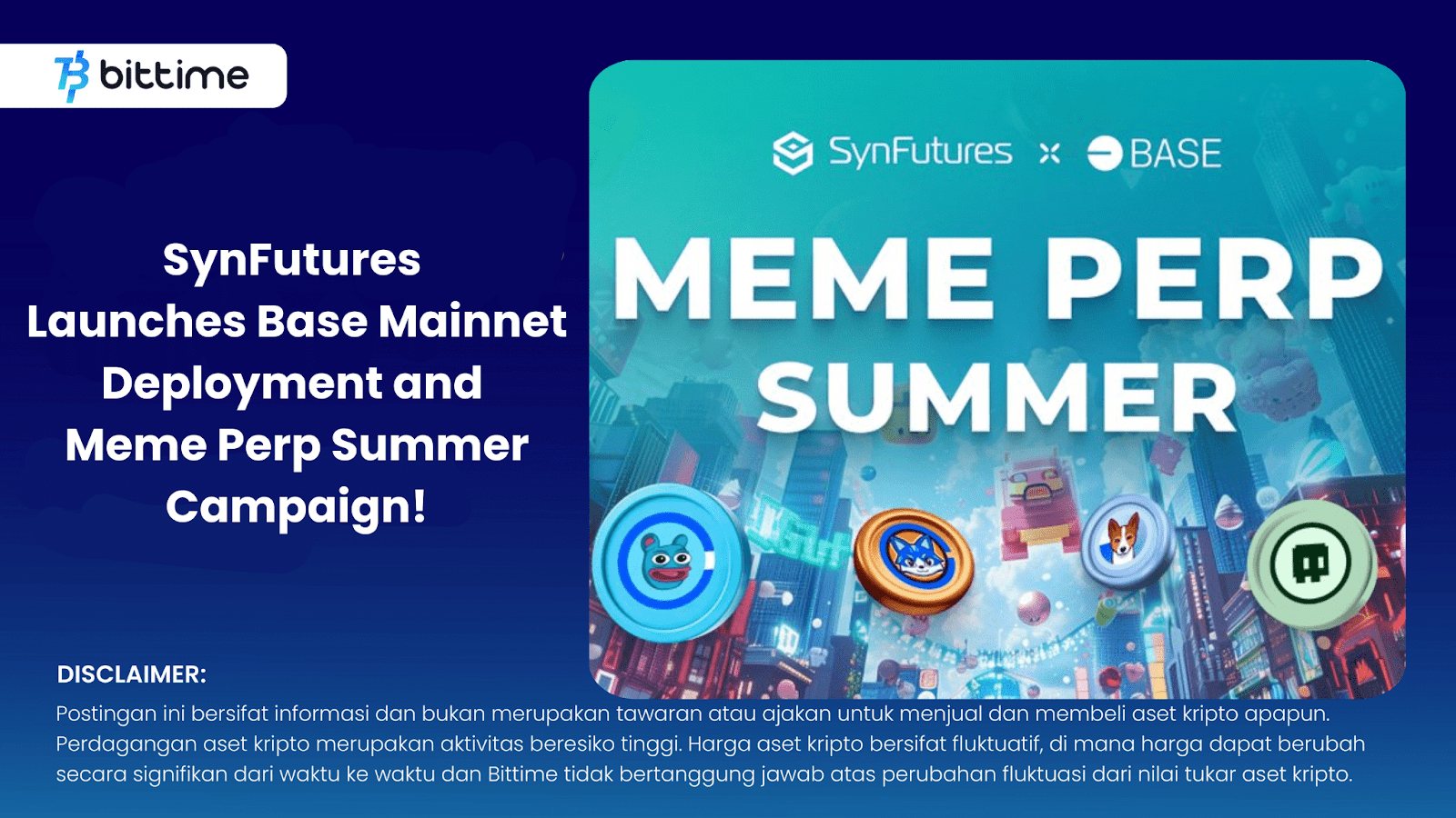 SynFutures Launches Base Mainnet Deployment and Meme Perp Summer Campaign! – Bittime