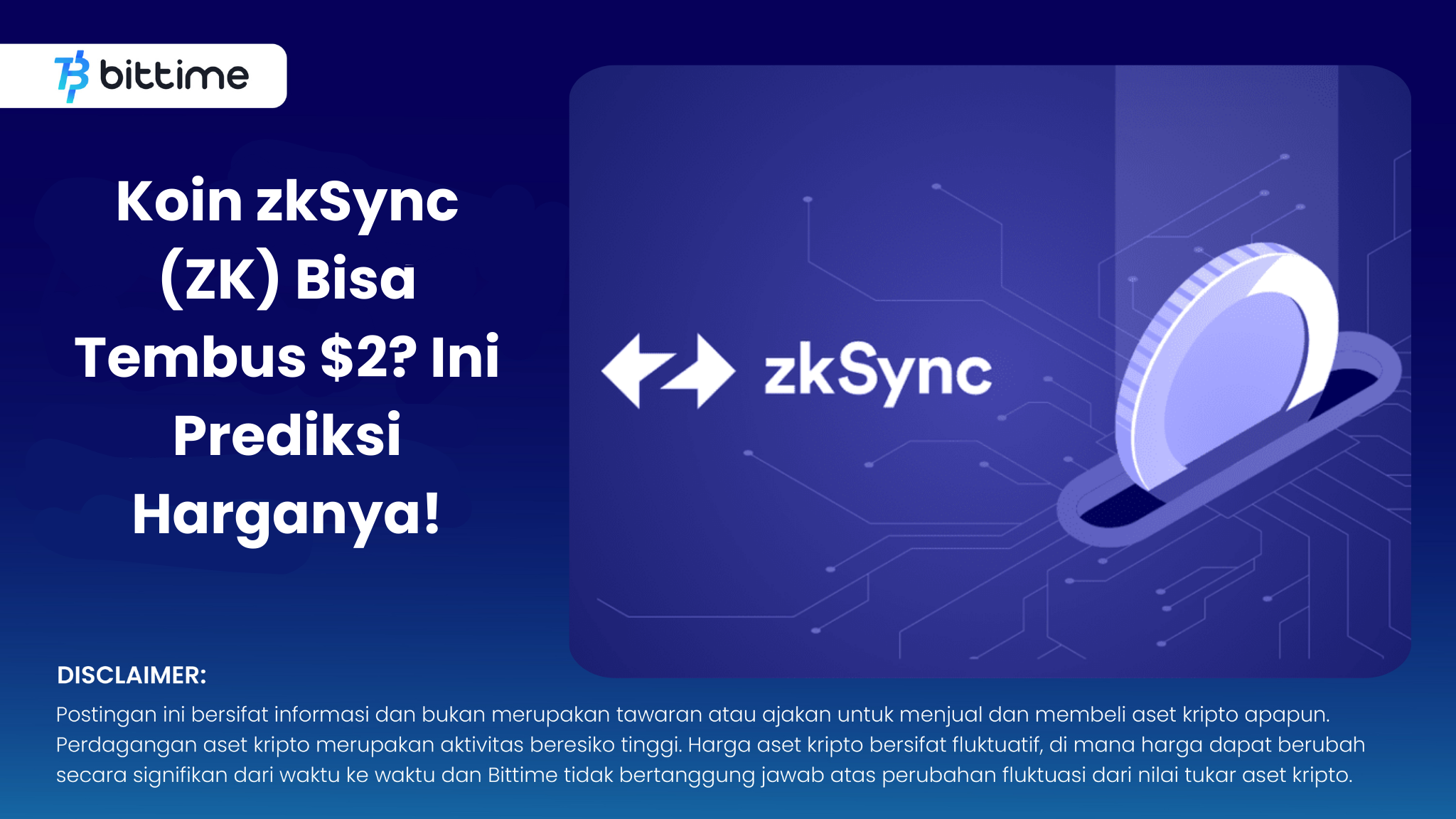 Koin zkSync (ZK) Bisa Tembus $2? Ini Prediksi Harganya! – Bittime