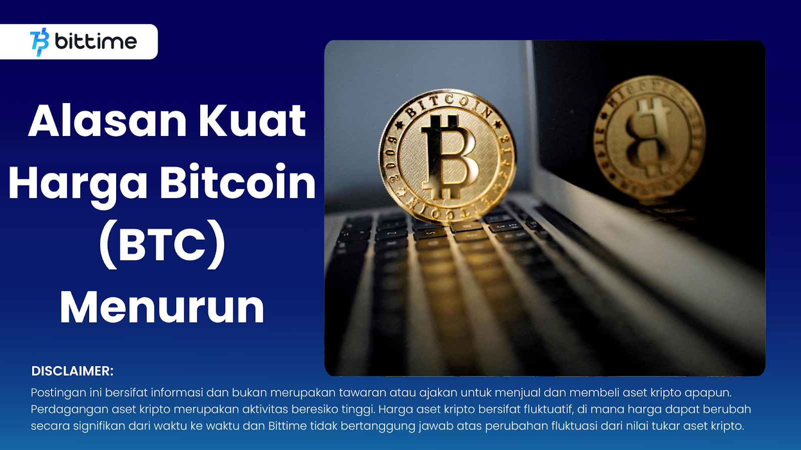 Alasan Kuat Harga Bitcoin (BTC) Menurun – Bittime