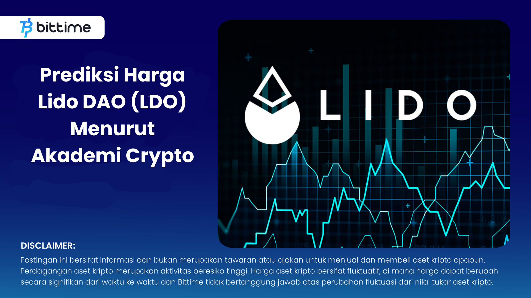 Prediksi Harga Lido DAO (LDO) Menurut Akademi Crypto – Bittime
