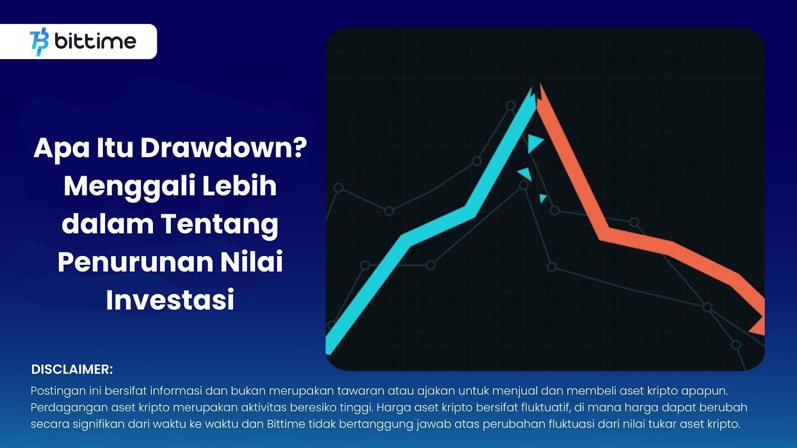 Apa Itu Drawdown? Menggali Lebih Dalam Tentang Penurunan Nilai Investasi – Bittime