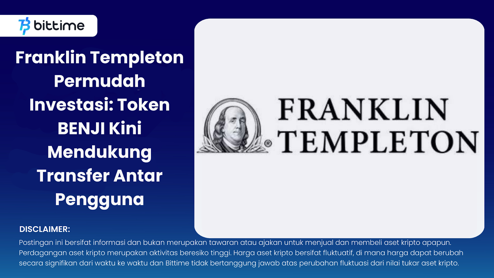 Franklin Templeton Permudah Investasi: Token BENJI Kini Mendukung ...