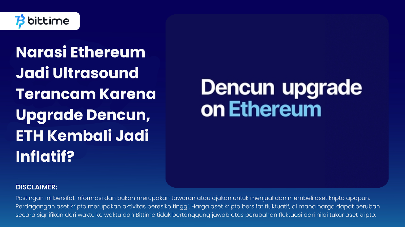 Narasi Ethereum Jadi Ultrasound Terancam Karena Upgrade Dencun, ETH Kembali Jadi Inflatif? – Bittime