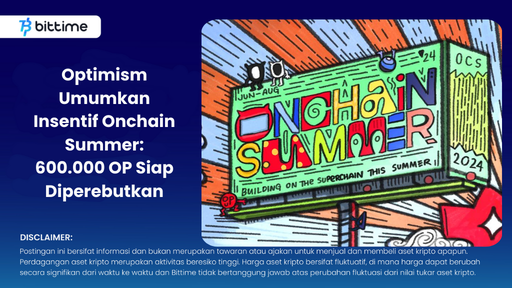 Optimism Umumkan Insentif Onchain Summer: 600.000 OP Siap Diperebutkan – Bittime