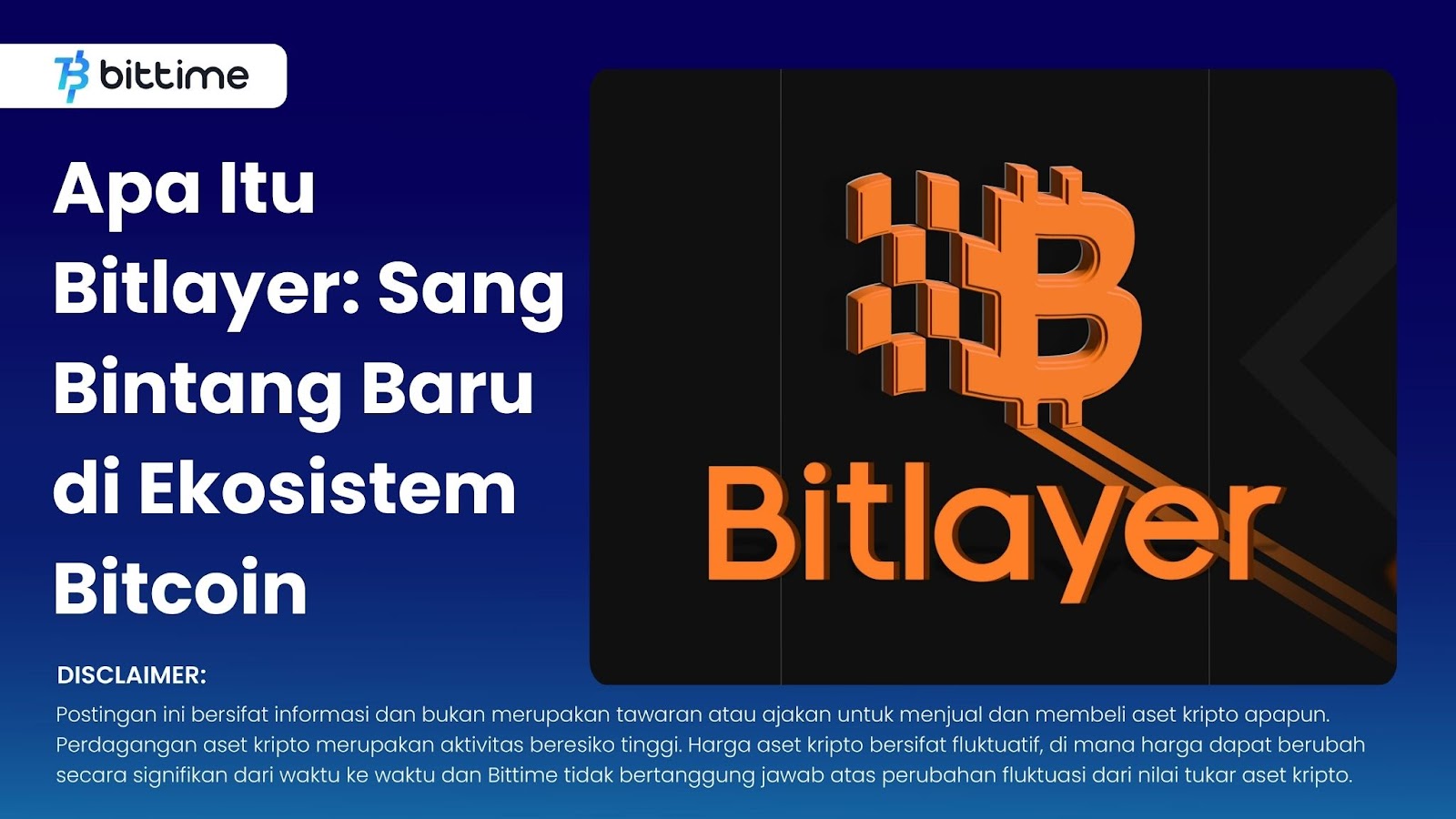 Apa Itu Bitlayer: Sang Bintang Baru di Ekosistem Bitcoin – Bittime
