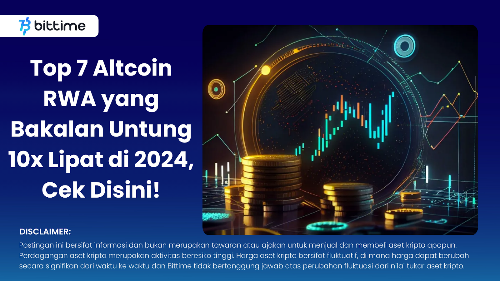 Top 7 Altcoin RWA yang Bakalan Untung 10x Lipat di 2024, Cek Disini! – Bittime