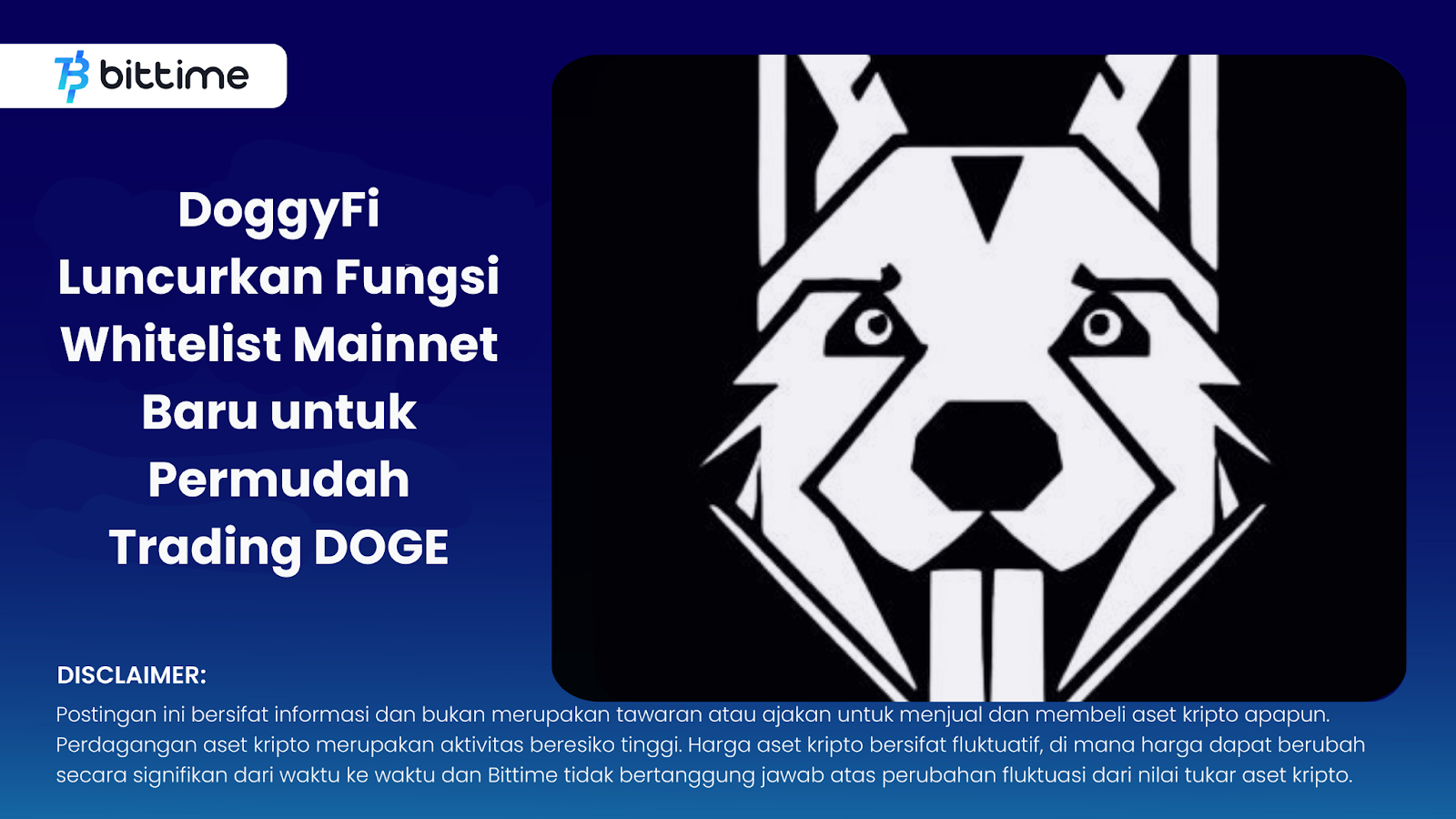 DoggyFi Luncurkan Fungsi Whitelist Mainnet Baru untuk Permudah Trading DOGE – Bittime