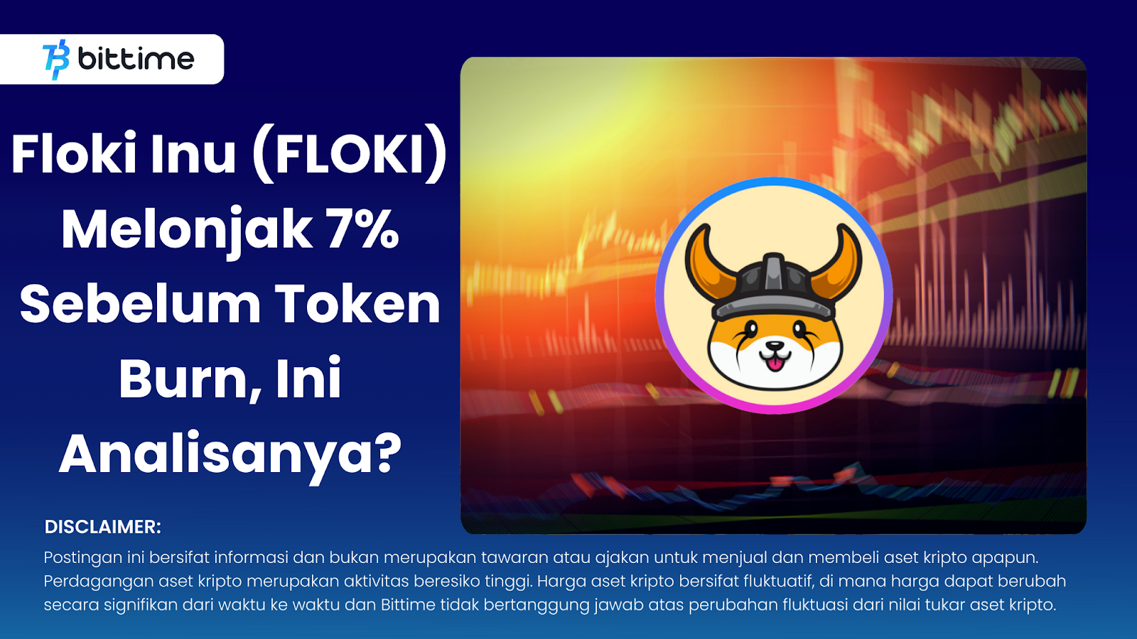 Floki Inu (FLOKI) Melonjak 7% Sebelum Token Burn, Ini Analisanya – Bittime
