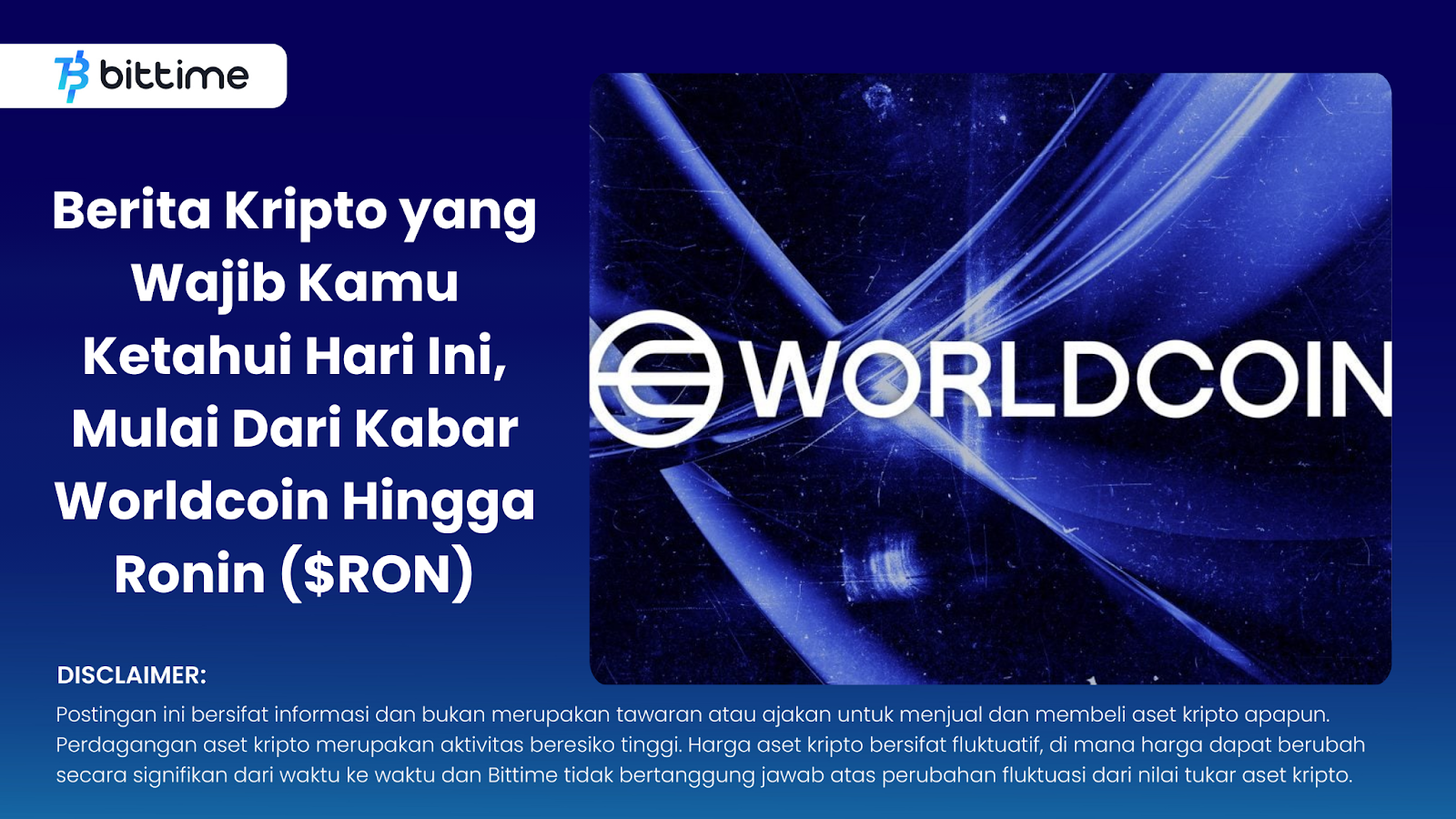 Berita Kripto yang Wajib Kamu Ketahui Hari Ini, Mulai Dari Kabar Worldcoin Hingga Ronin ($RON ...