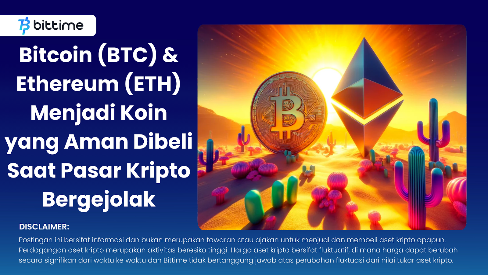 Bitcoin (BTC) & Ethereum (ETH) Menjadi Koin yang Aman Dibeli Saat Pasar Kripto Bergejolak – Bittime