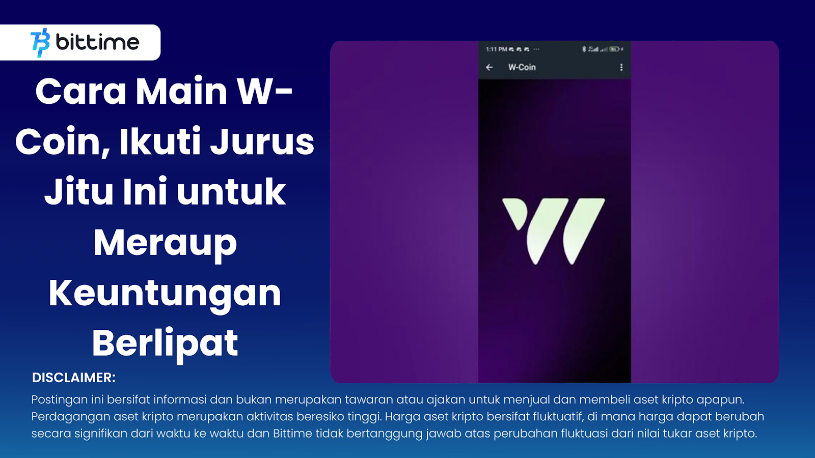 Cara Main W-Coin, Ikuti Jurus Jitu Ini untuk Meraup Keuntungan Berlipat – Bittime