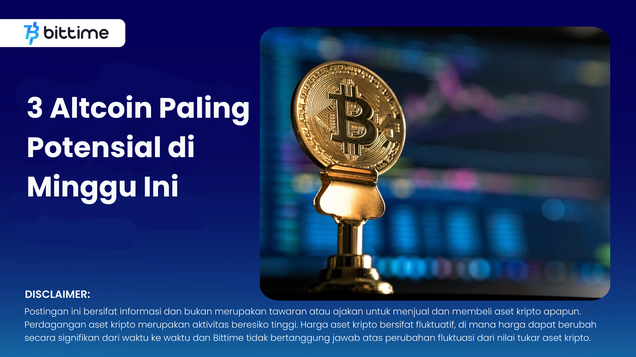 3 Altcoin Paling Potensial di Minggu Ini – Bittime