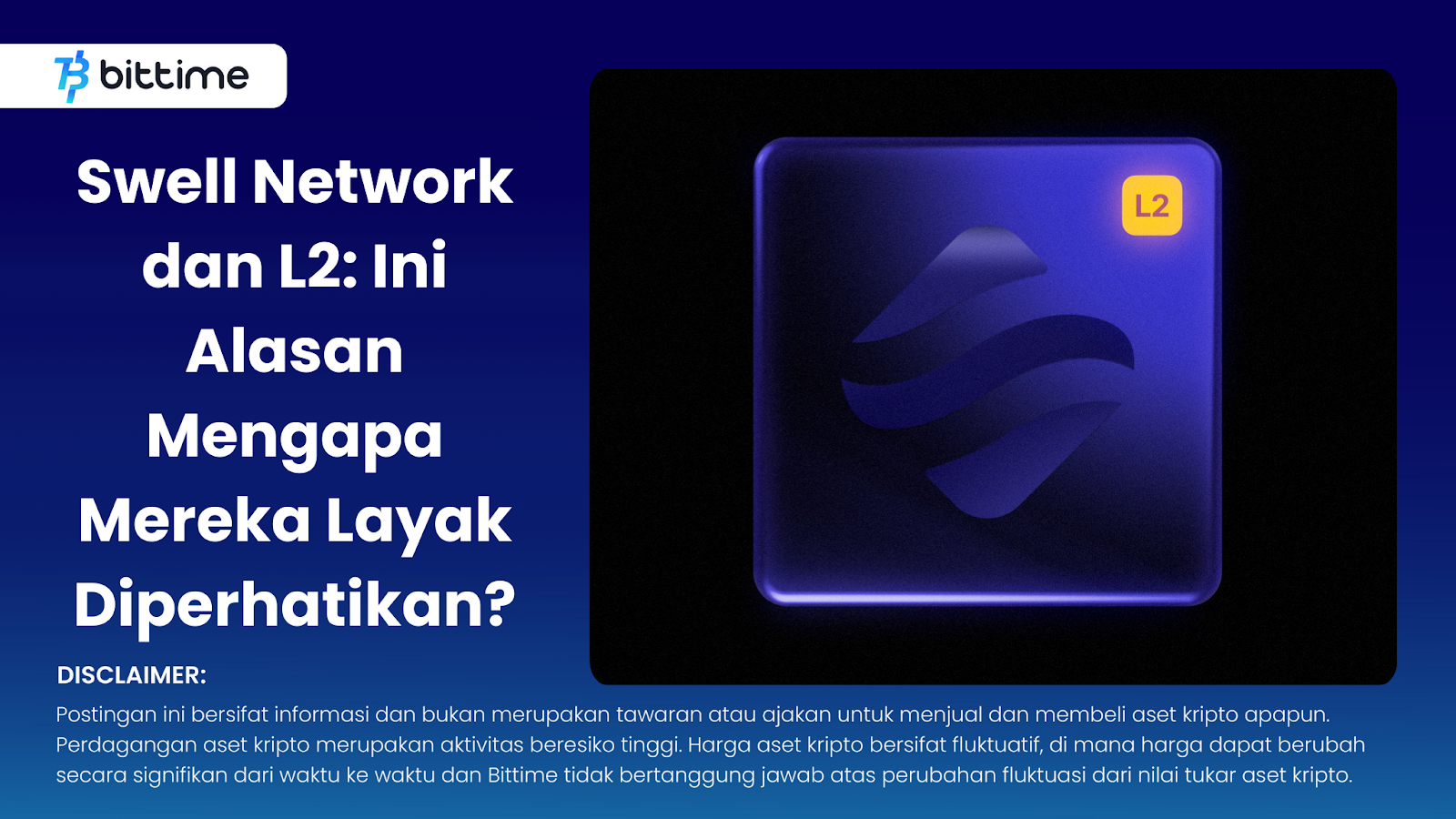 Swell Network dan L2: Ini Alasan Mengapa Mereka Layak Diperhatikan? – Bittime