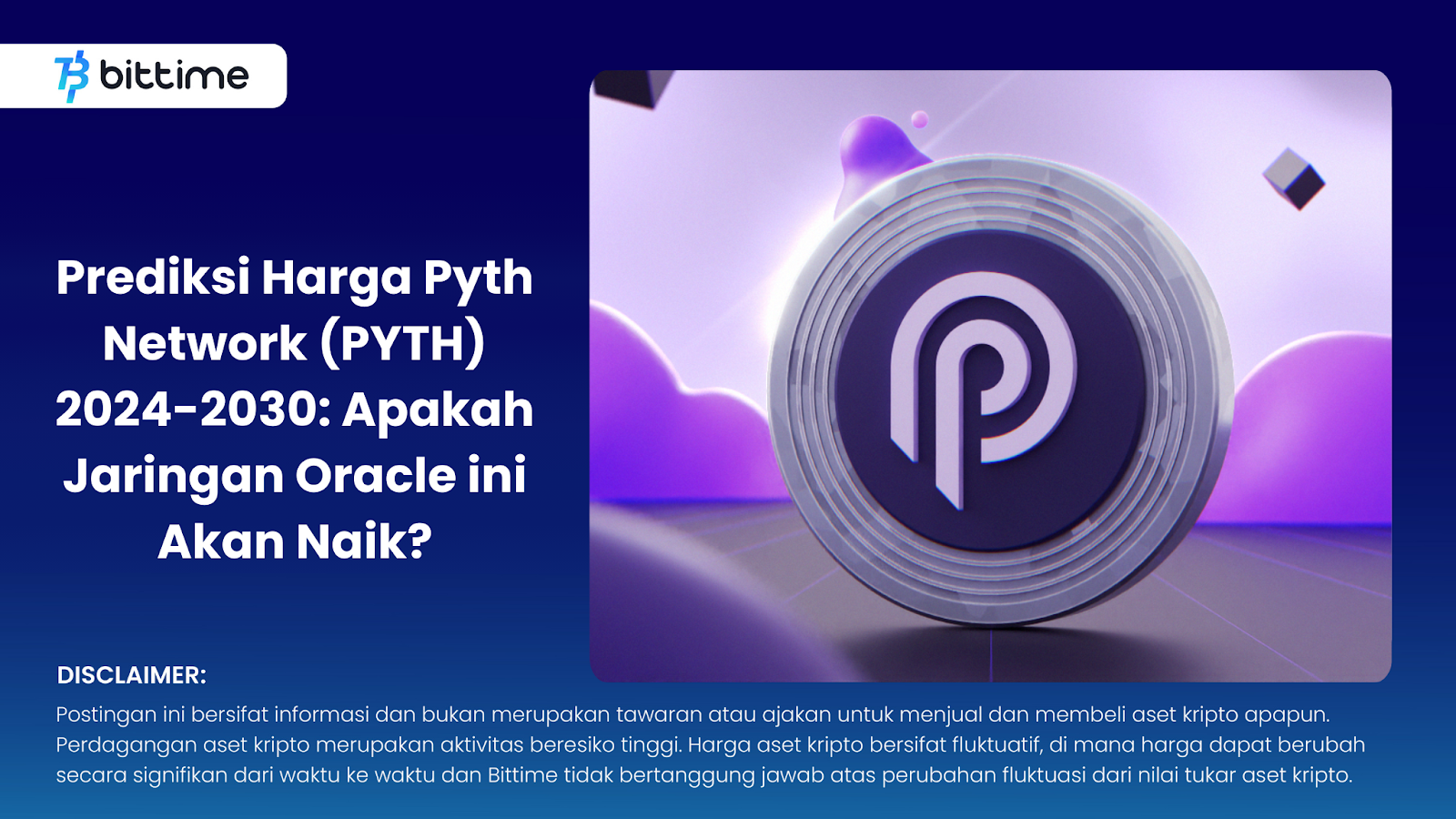Prediksi Harga Pyth Network (PYTH) 2024-2030: Apakah Jaringan Oracle ini Akan Naik? – Bittime