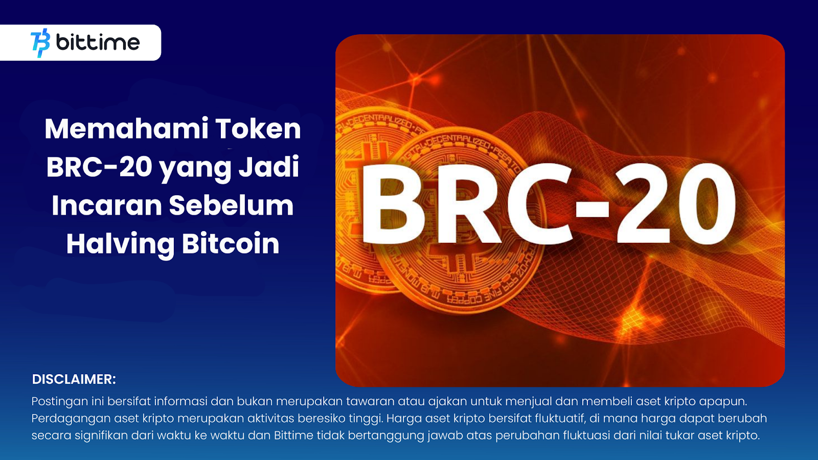 Memahami Token BRC-20 yang Jadi Incaran Sebelum Halving Bitcoin – Bittime