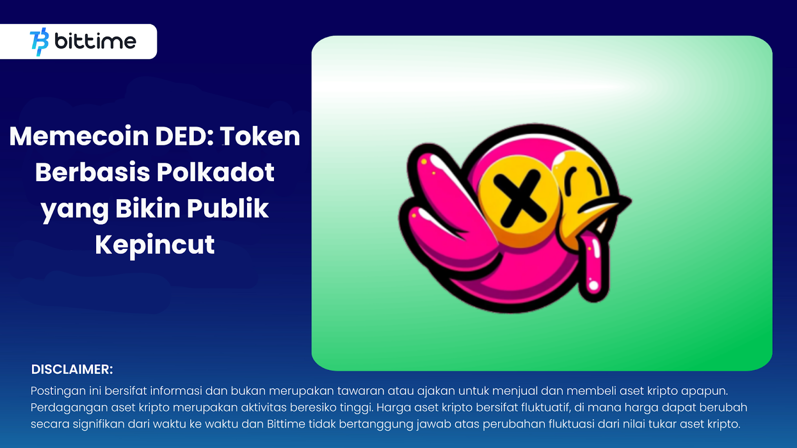 Memecoin DED: Token Berbasis Polkadot yang Bikin Publik Kepincut – Bittime