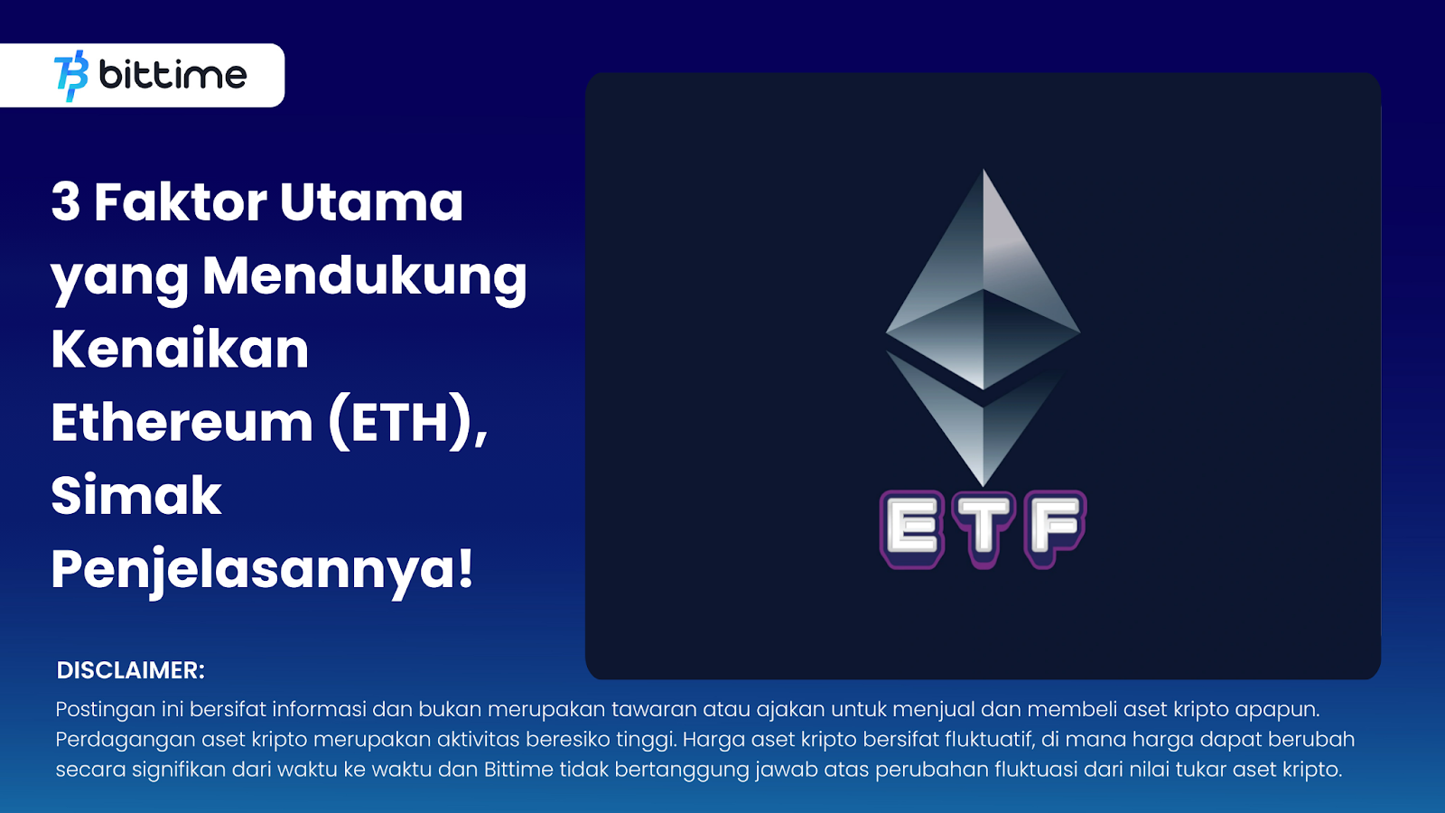 3 Faktor Utama yang Mendukung Kenaikan Ethereum (ETH), Simak Penjelasannya! – Bittime