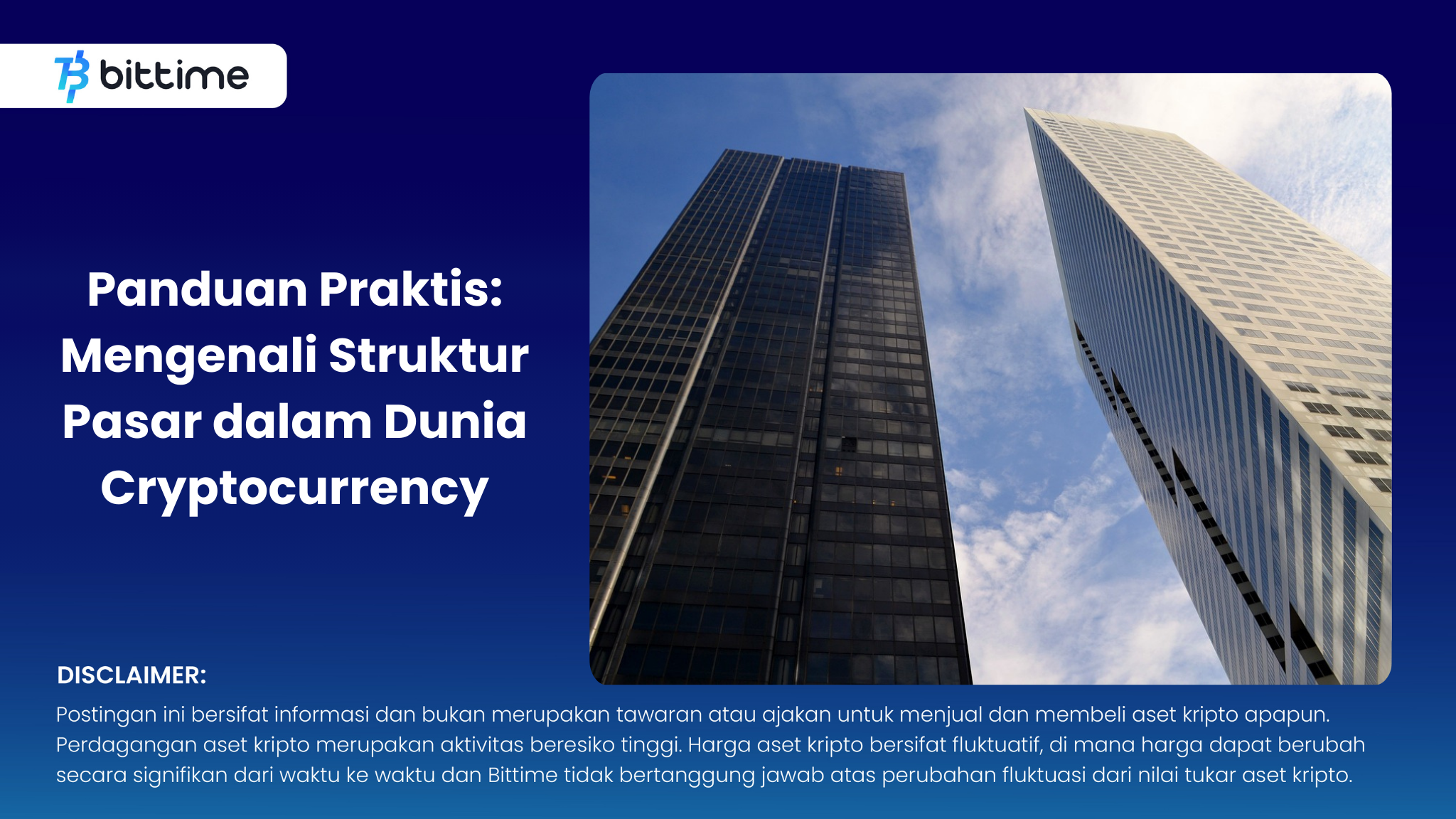 Panduan Praktis: Mengenali Struktur Pasar dalam Dunia Cryptocurrency – Bittime