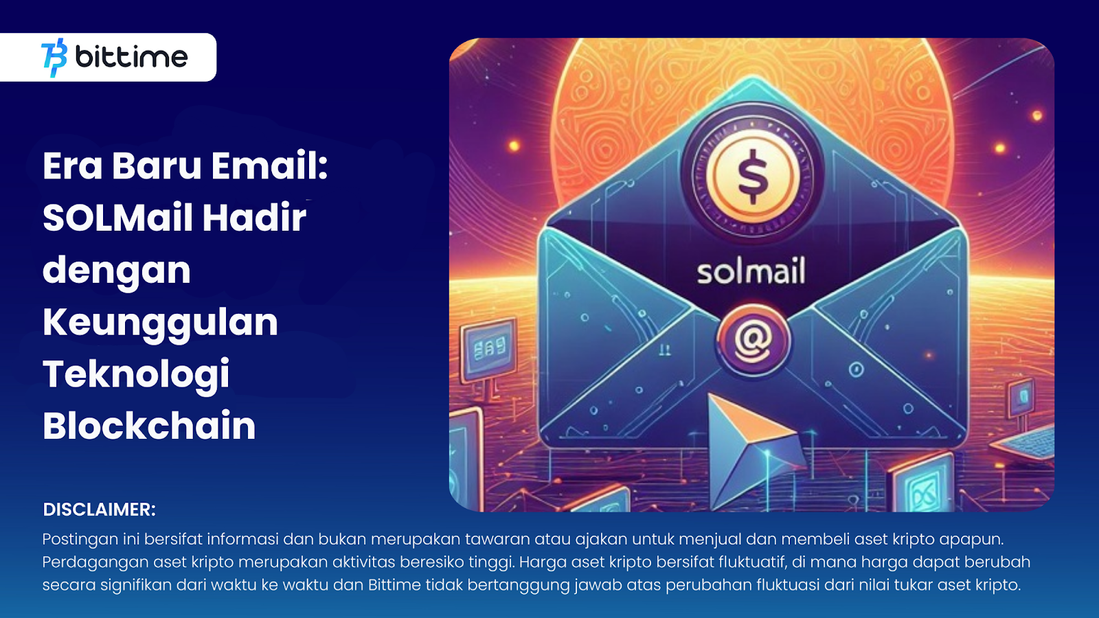 Era Baru Email: SOLMail Hadir dengan Keunggulan Teknologi Blockchain – Bittime