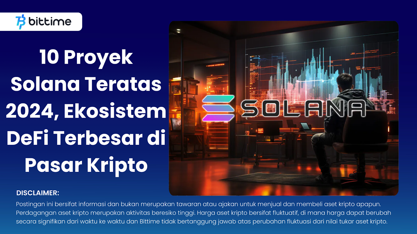 10 Proyek Solana Teratas 2024, Ekosistem DeFi Terbesar di Pasar Kripto – Bittime