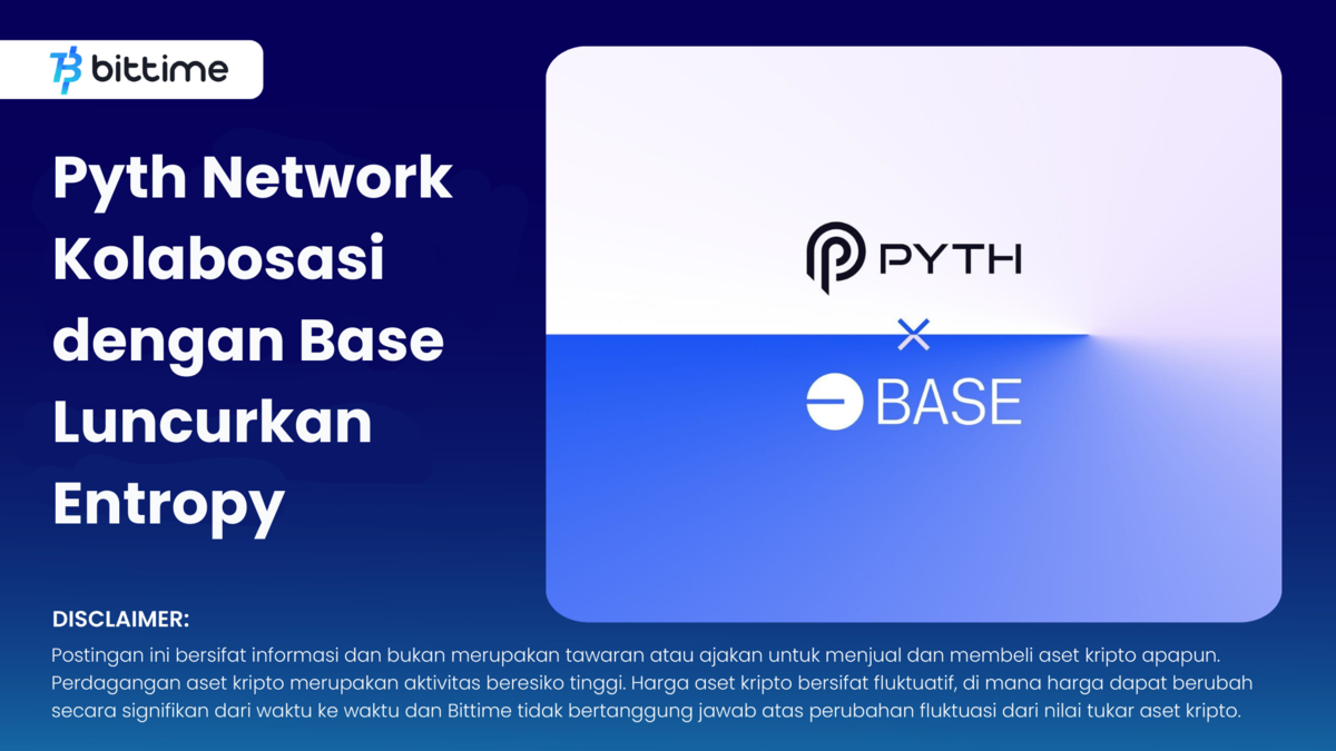 Pyth Network Kolabosasi dengan Base Luncurkan Entropy – Bittime