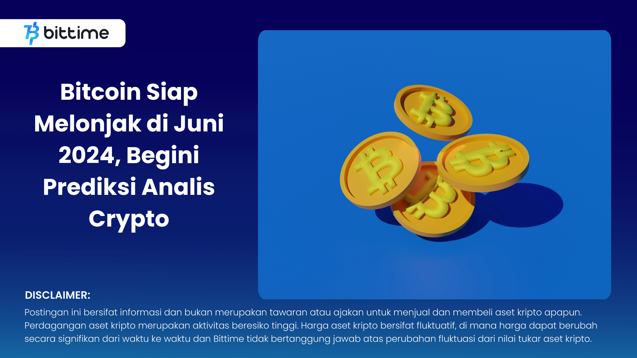 Bitcoin Siap Melonjak di Juni 2024, Begini Prediksi Analis Crypto – Bittime