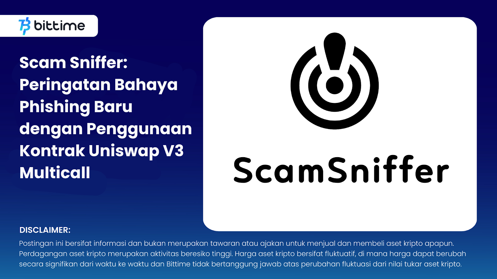 Scam Sniffer: Peringatan Bahaya Phishing Baru dengan Penggunaan Kontrak ...