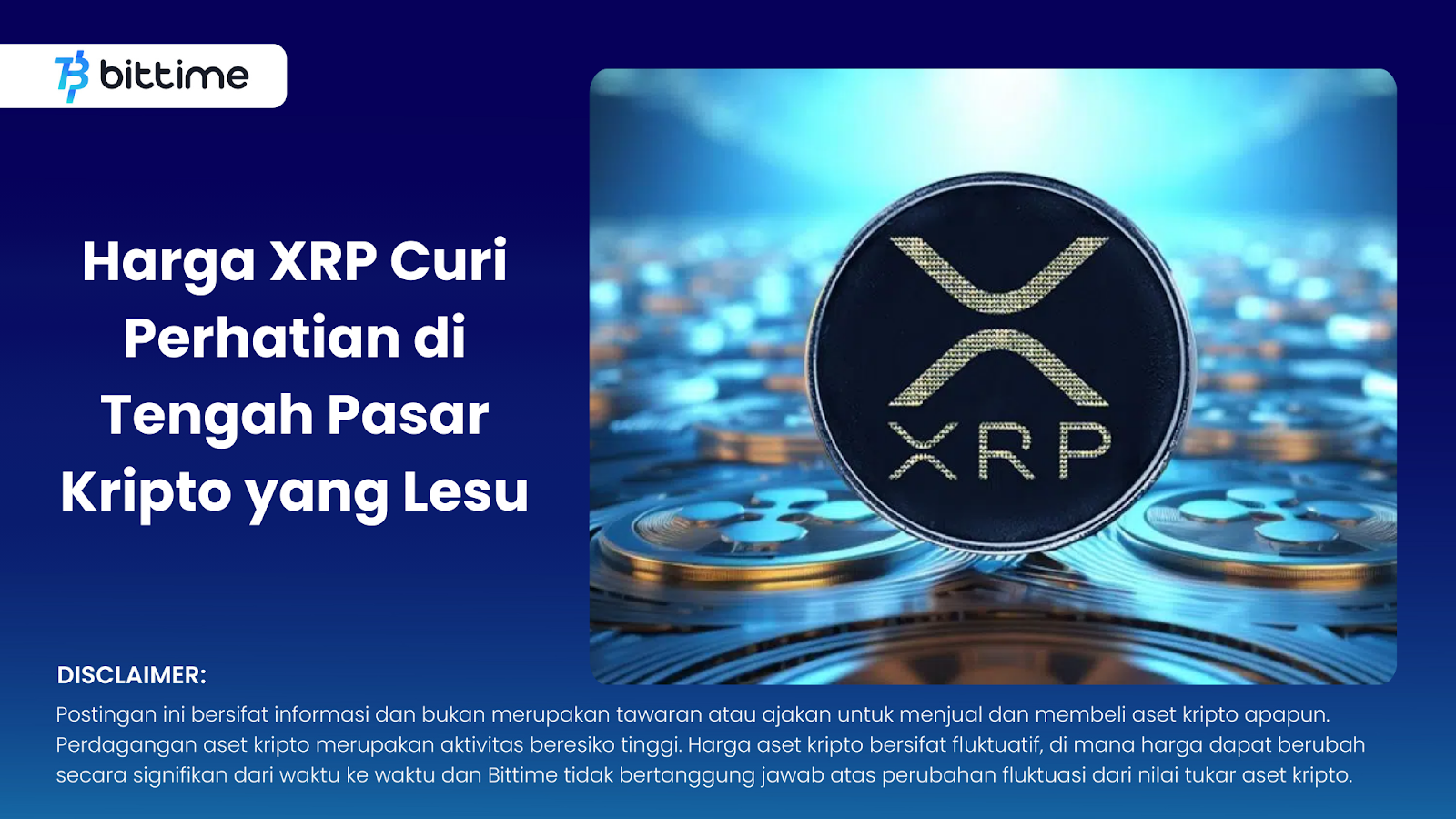 Harga XRP Curi Perhatian di Tengah Pasar Kripto yang Lesu – Bittime