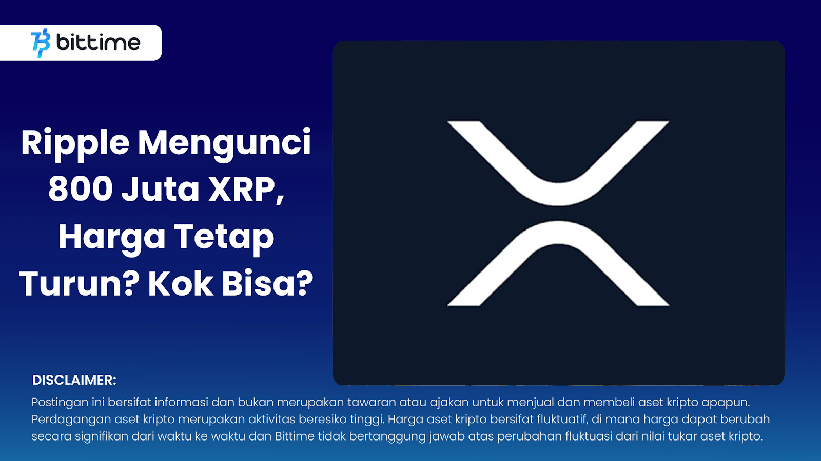Ripple Mengunci 800 Juta XRP, Harga Tetap Turun? Kok Bisa? – Bittime