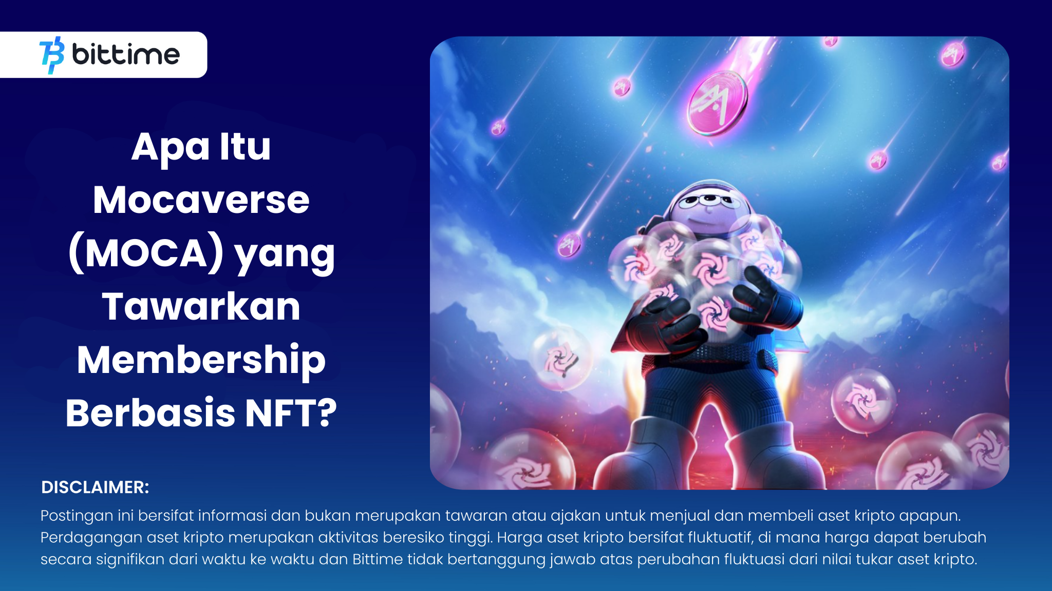 Apa Itu Mocaverse (MOCA) yang Tawarkan Membership Berbasis NFT? – Bittime