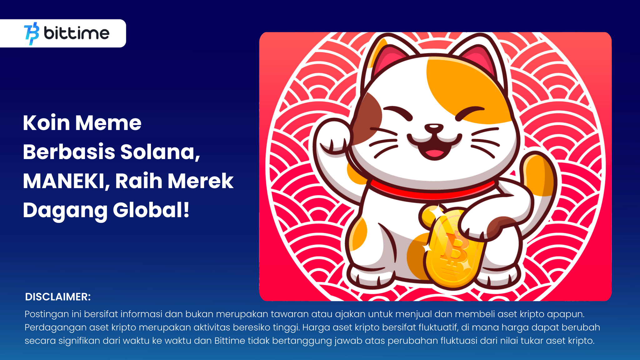 Koin Meme Berbasis Solana, MANEKI, Raih Merek Dagang Global! – Bittime