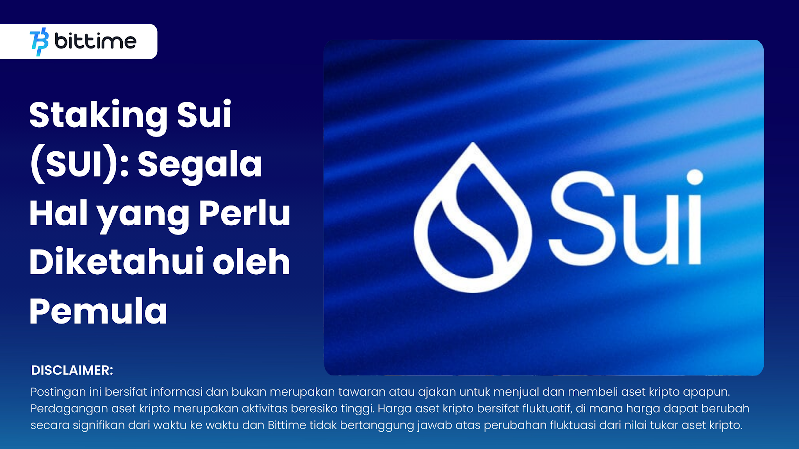 Staking Sui (SUI): Segala Hal yang Perlu Diketahui oleh Pemula – Bittime