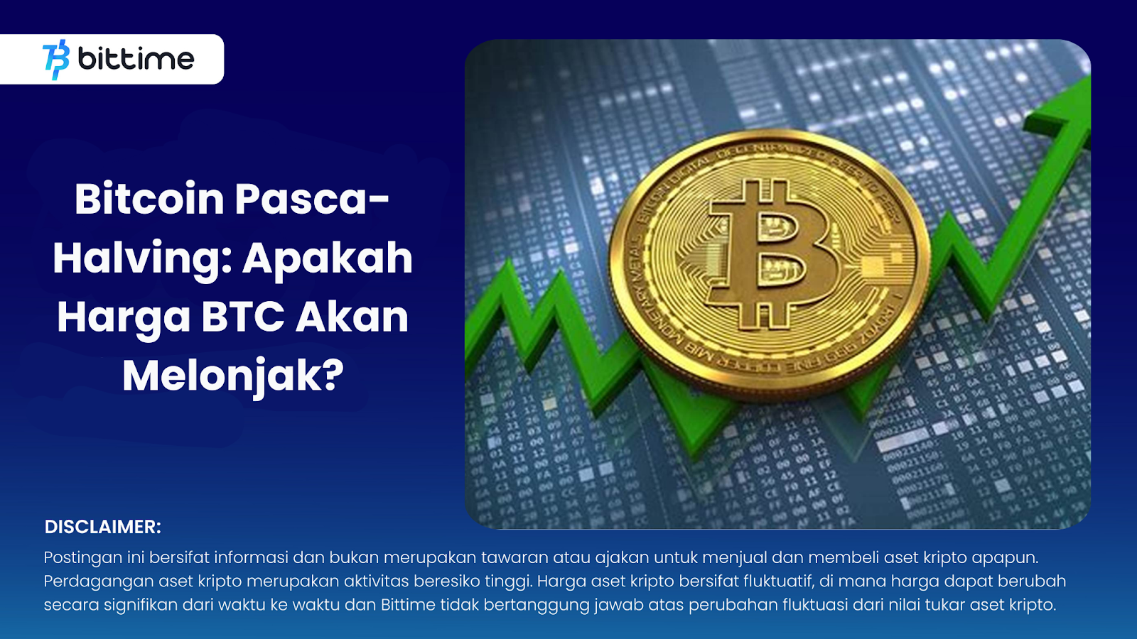 Bitcoin Pasca-Halving: Apakah Harga BTC Akan Melonjak? – Bittime