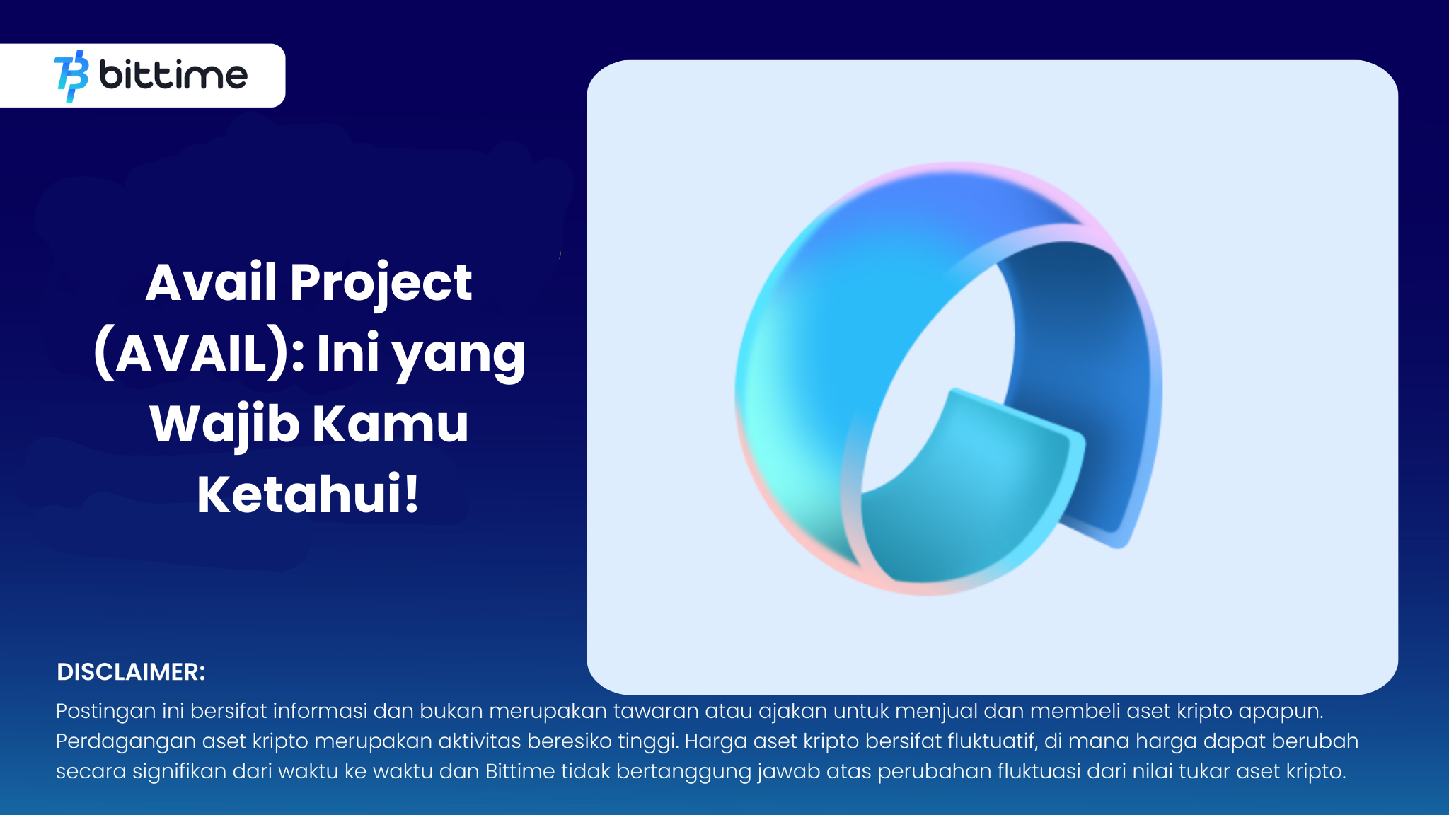 Avail Project (AVAIL): Ini yang Wajib Kamu Ketahui Tentang Infrastruktur Web3 Terbaru – Bittime