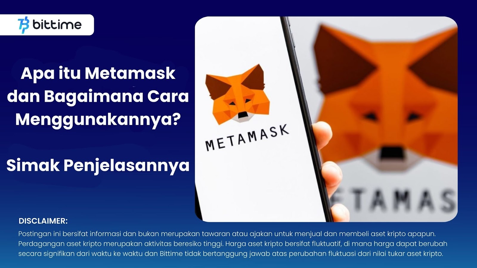 Apa itu Metamask dan Bagaimana Cara Menggunakannya? – Bittime