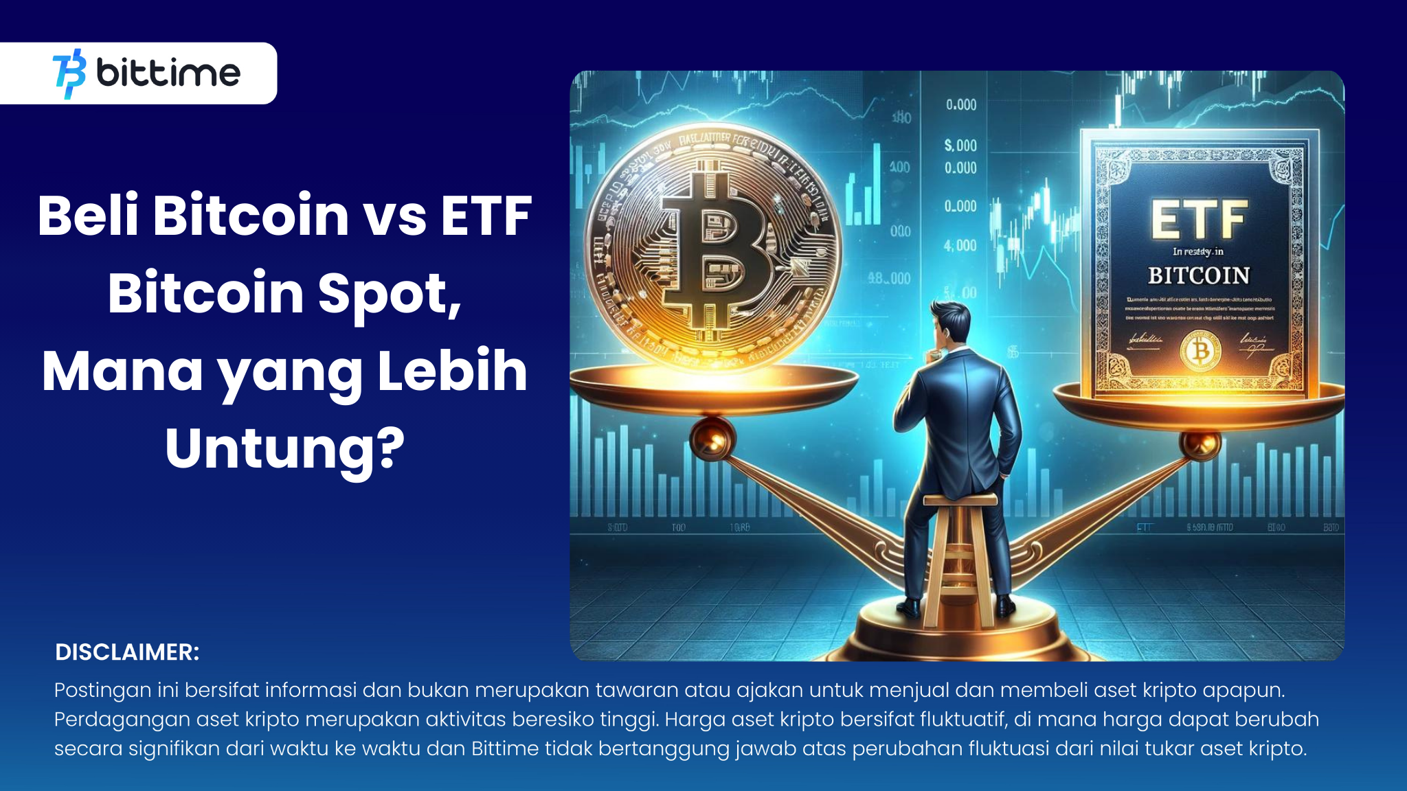 Beli Bitcoin vs ETF Bitcoin Spot, Mana yang Lebih Untung? – Bittime