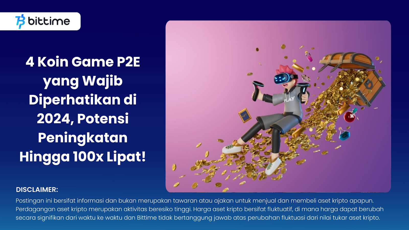 4 Koin Game P2E yang Wajib Diperhatikan di 2024, Potensi Peningkatan Hingga 100x Lipat! – Bittime