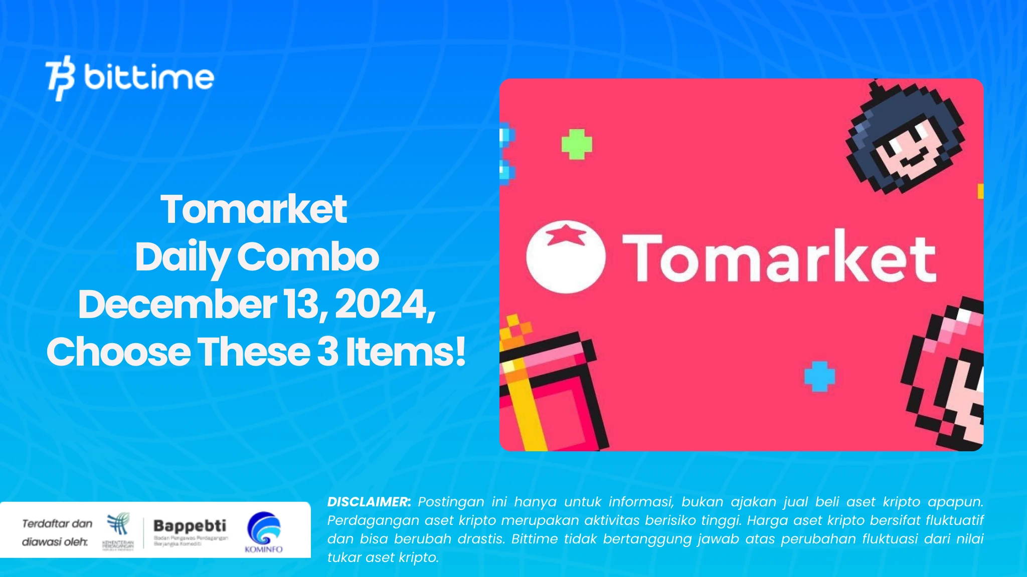 Tomarket Daily Combo December 13, 2024, Choose These 3 Items! – Bittime