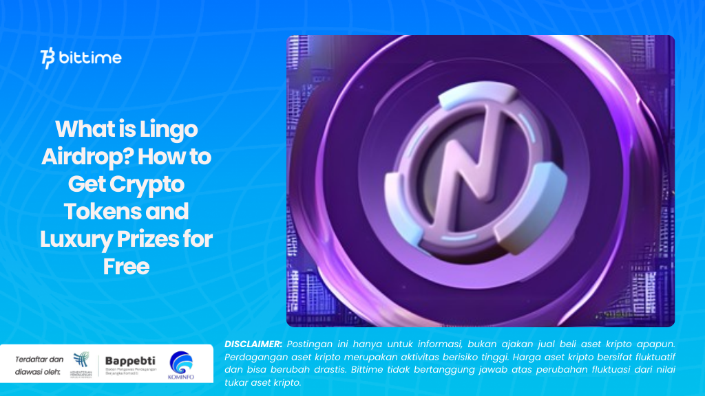 What is Lingo Airdrop? How to Get Crypto Tokens and Luxury Prizes for ...