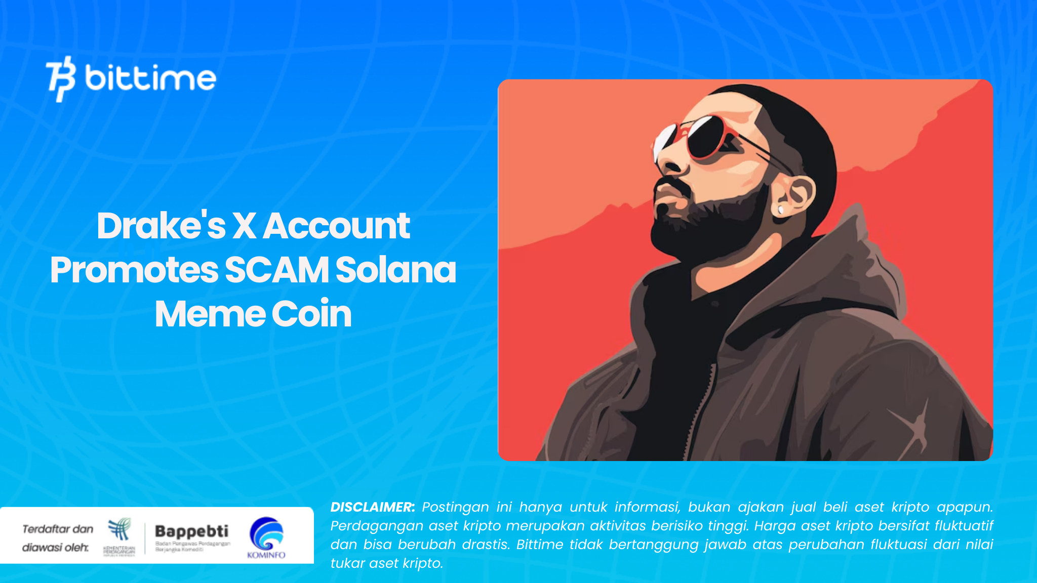 X Drake's Account Promotes SCAM Solana Coin Meme – Bittime