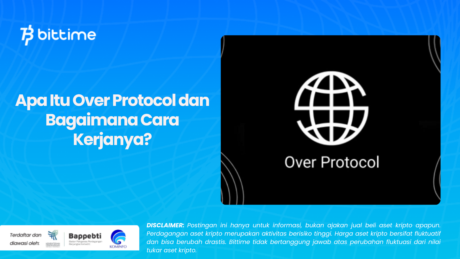 Apa Itu Over Protocol dan Bagaimana Cara Kerjanya? – Bittime