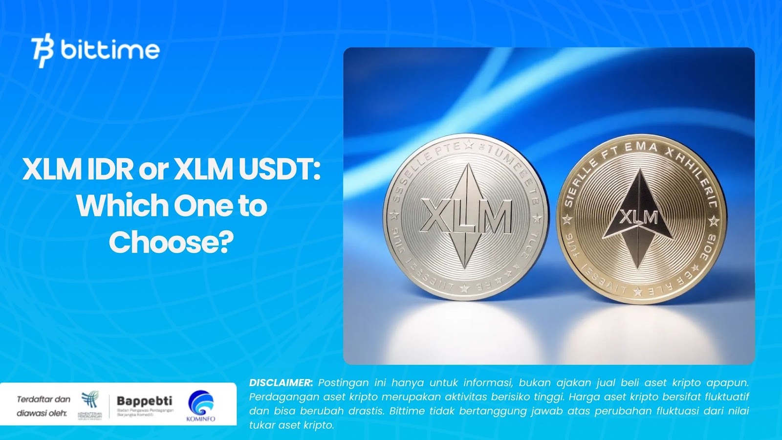 XLM IDR or XLM USDT: Which One to Choose? – Bittime