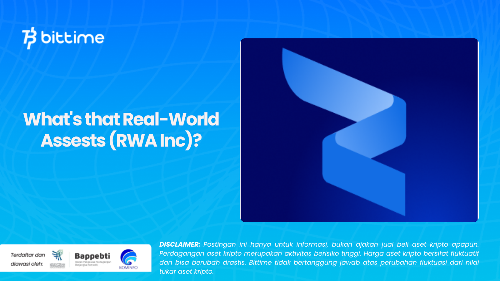 What's that Real-World Assests (RWA Inc)? – Bittime