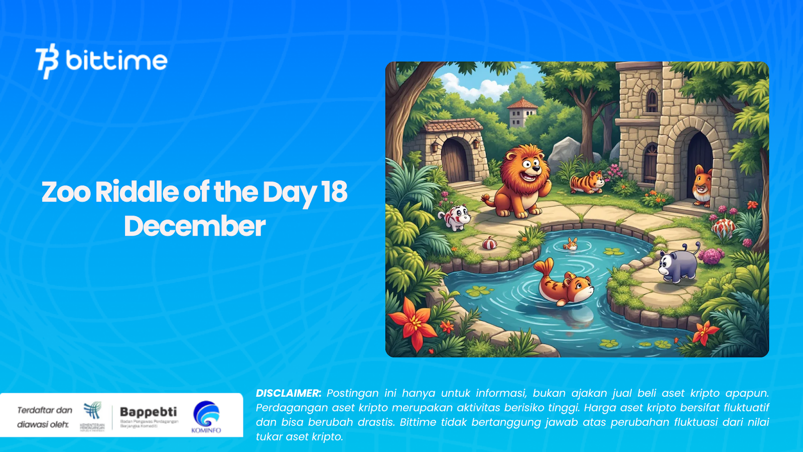 Zoo Riddle of the Day December 18 – Bittime