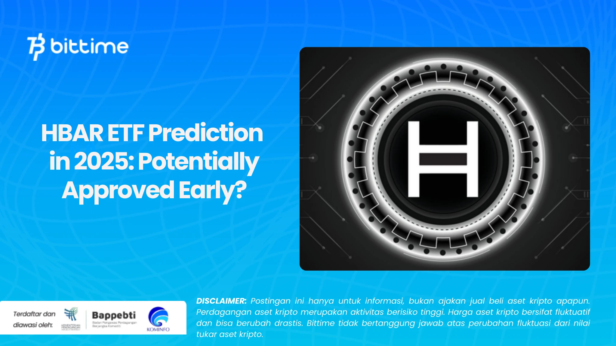 HBAR ETF Prediction in 2025: Potentially Approved Early? – Bittime