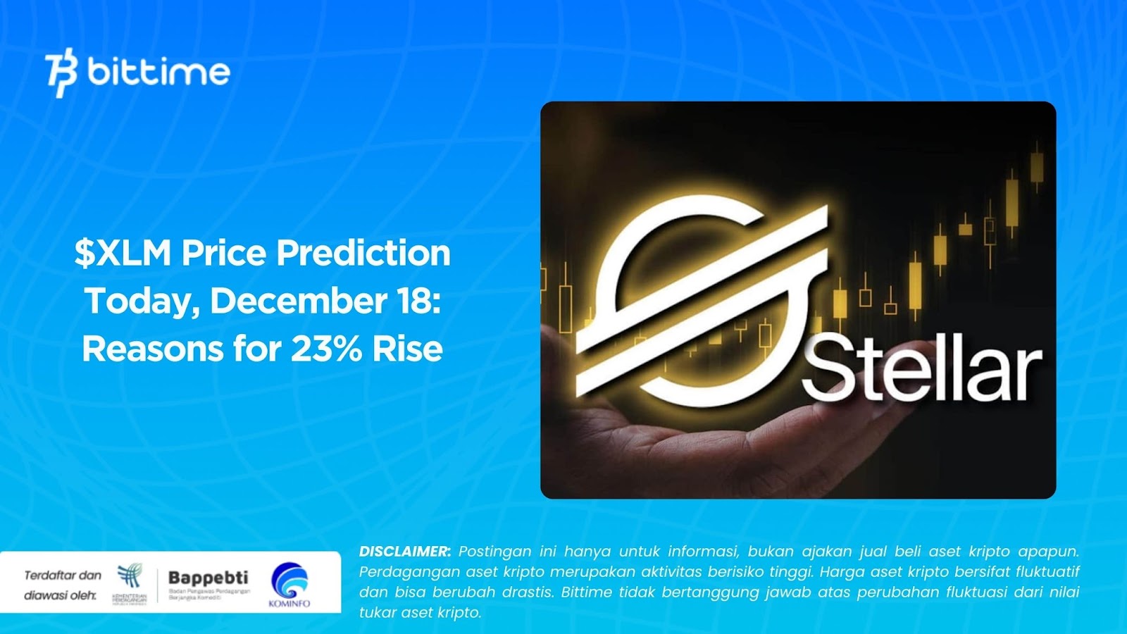 $XLM Price Prediction Today, December 18: Reasons for 23% Rise – Bittime