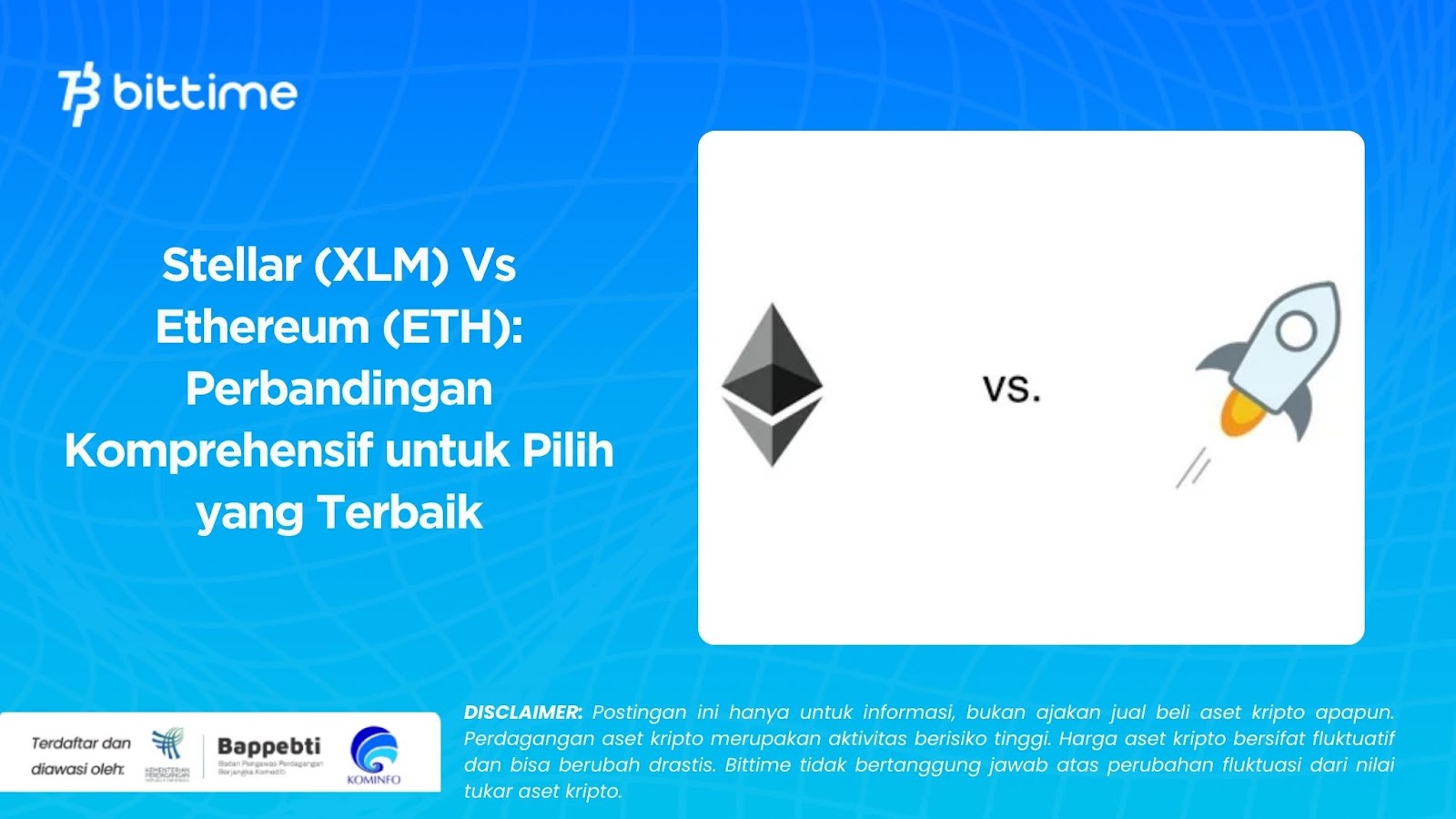 Stellar (XLM) Vs Ethereum (ETH): Perbandingan Komprehensif untuk Pilih yang Terbaik – Bittime