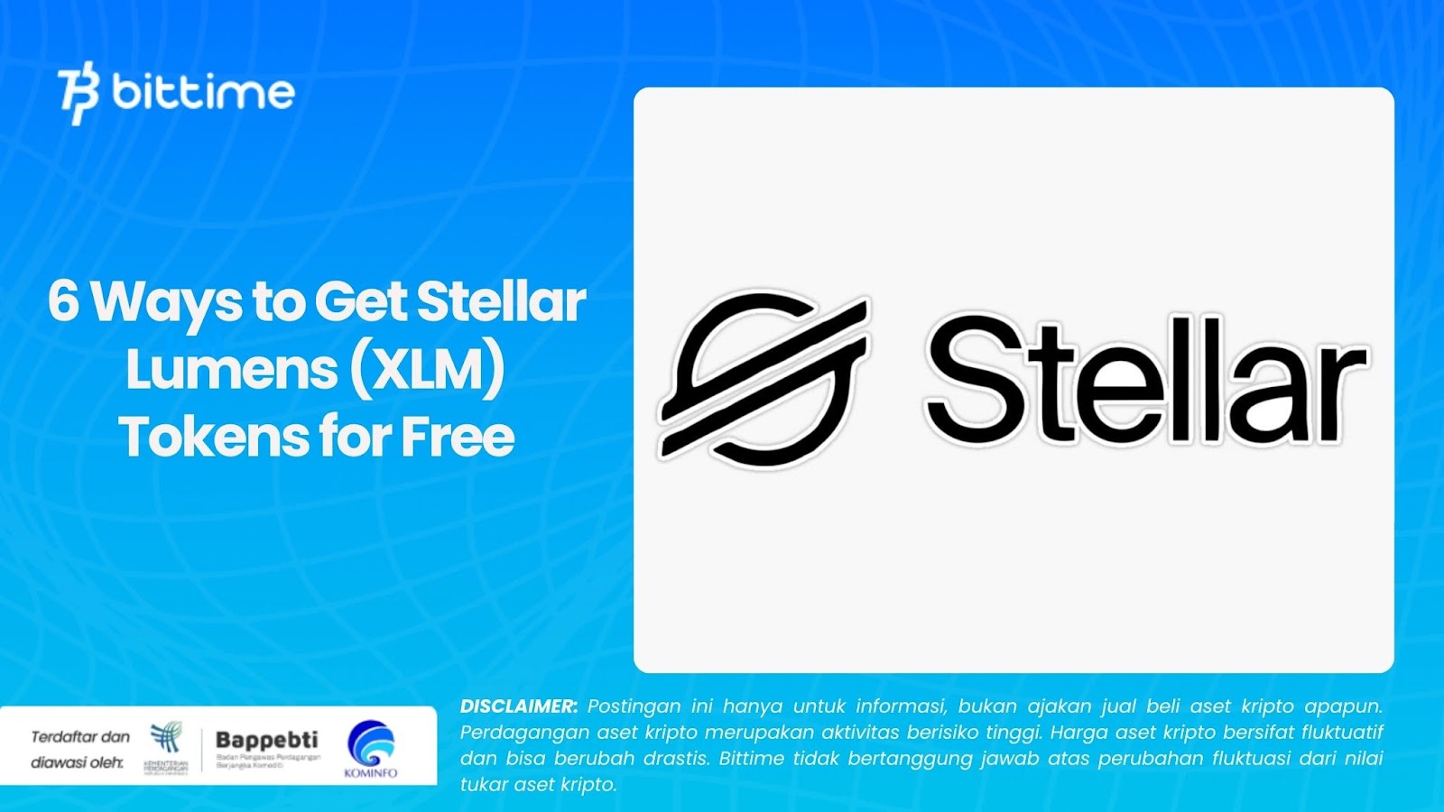 6 Ways to Get Stellar Lumens (XLM) Tokens for Free – Bittime